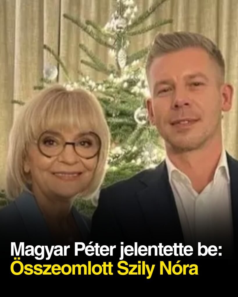 Magyar Péter jelentette be: Összeomlott Szily Nóra – Magyarmozaik.com